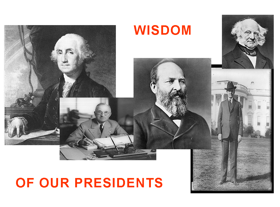 WISDOM FROM OUR PRESIDENTS - Marie W. Watts, Writer