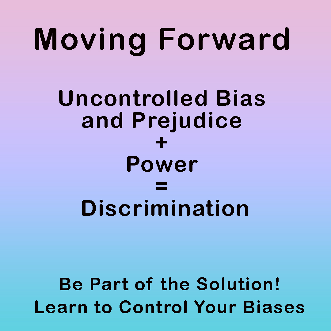 MOVING FORWARD-TACKLING BIAS AND PREJUDICE - Marie W. Watts, Writer